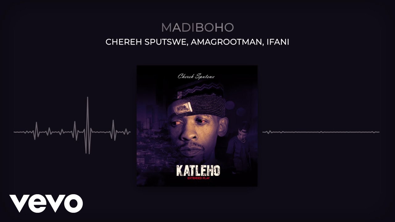 Chereh Sputswe - Madiboho (Visualizer) ft. Amagrootman, Ifani - YouTube