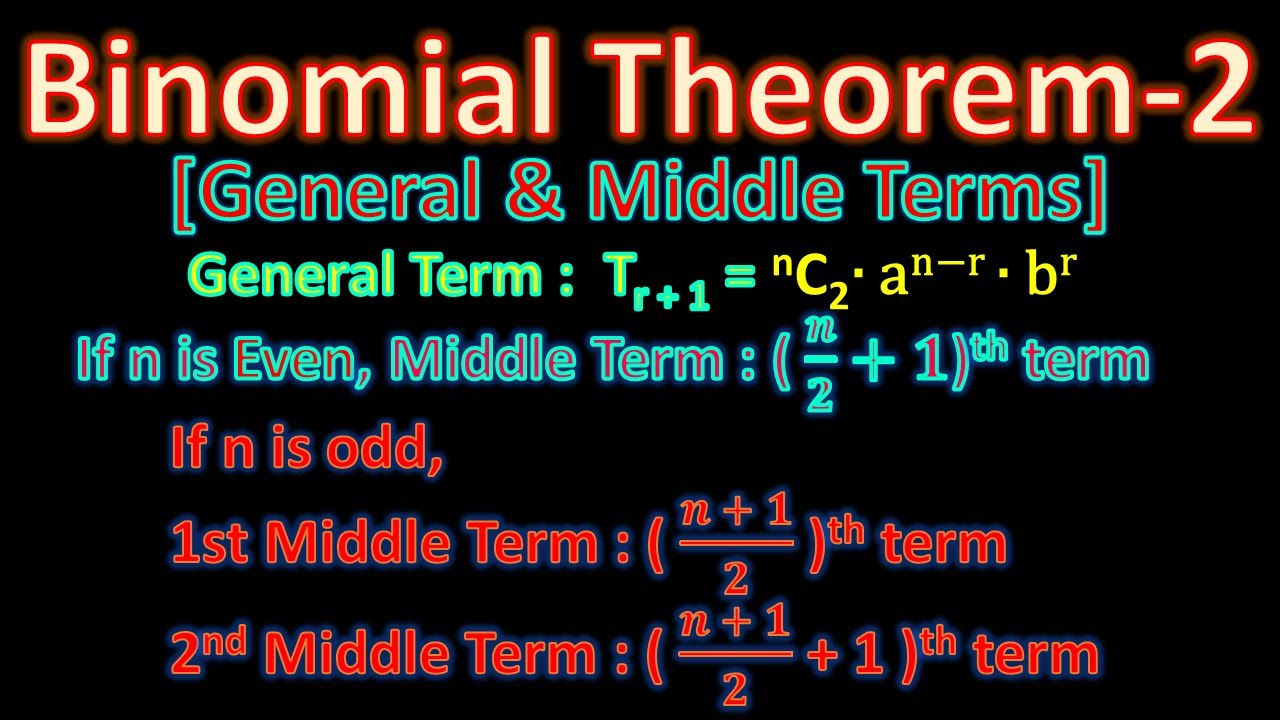 Binomial Theorem -2 I General Term of Binomial Theorem I Middle Term of ...