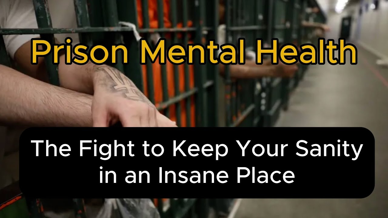 Prison mental health - YouTube