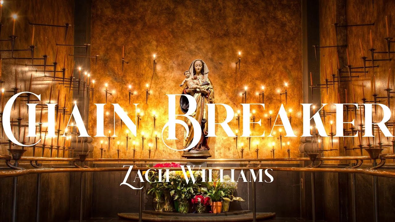 Zach Williams - Chain Breaker (Lyric Video) - YouTube