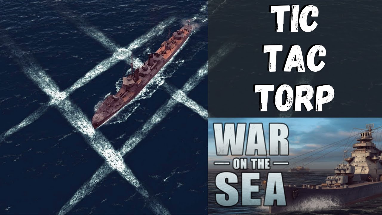 War on the Sea - Tic Tac Torp - #37 - YouTube