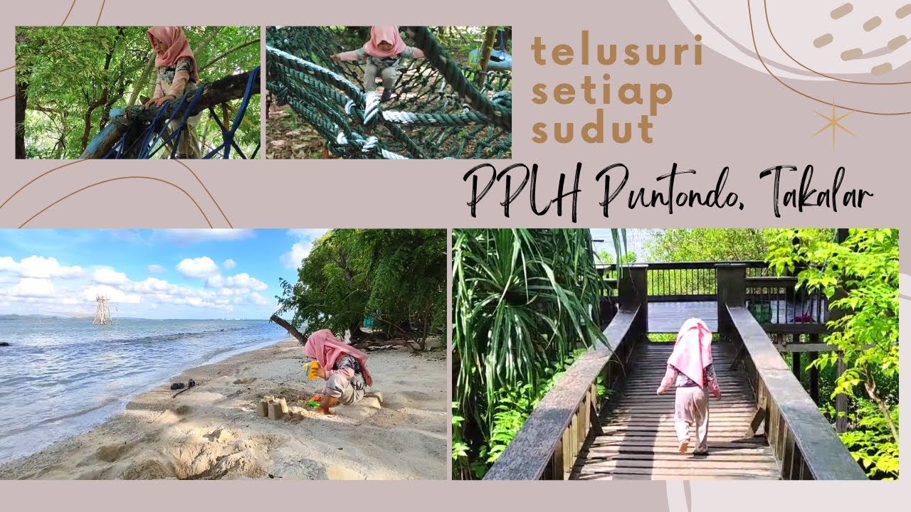 Meneluri setiap sisi PPLH Puntondo //Paket Refreshing komplit - withRei ...