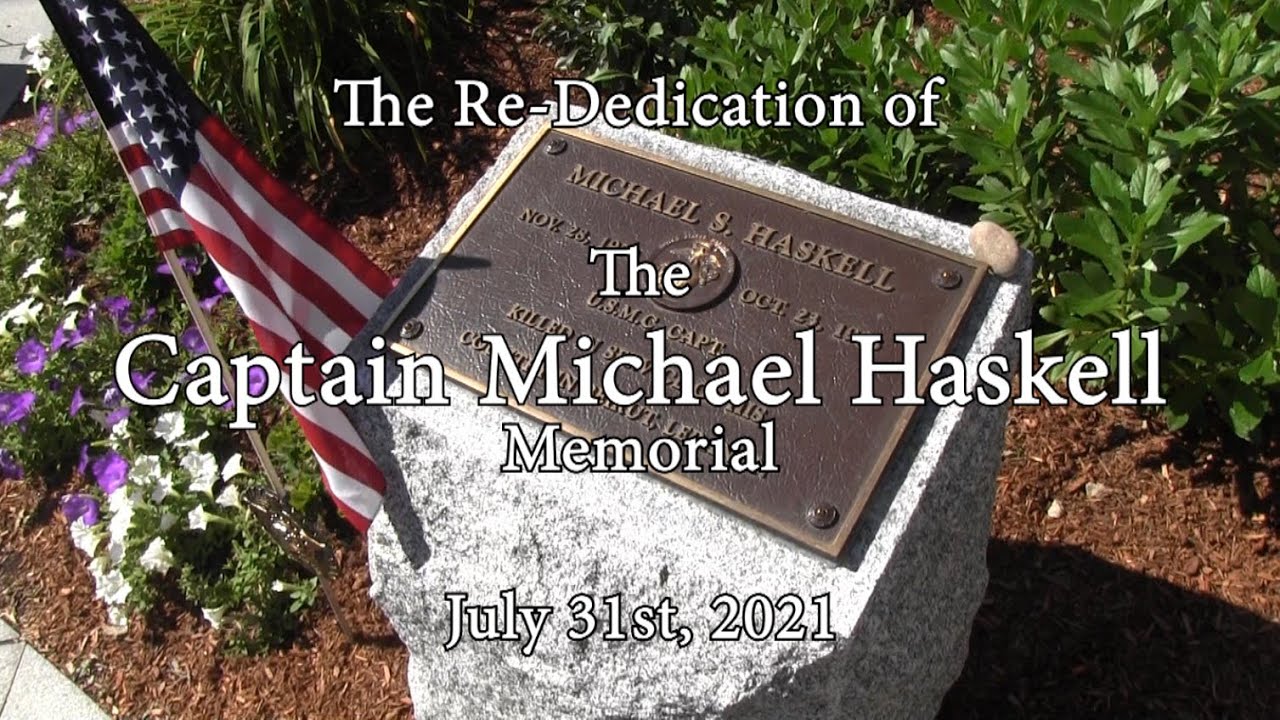 Capt. Michael Haskell Memorial Re-Dedication Ceremony - YouTube
