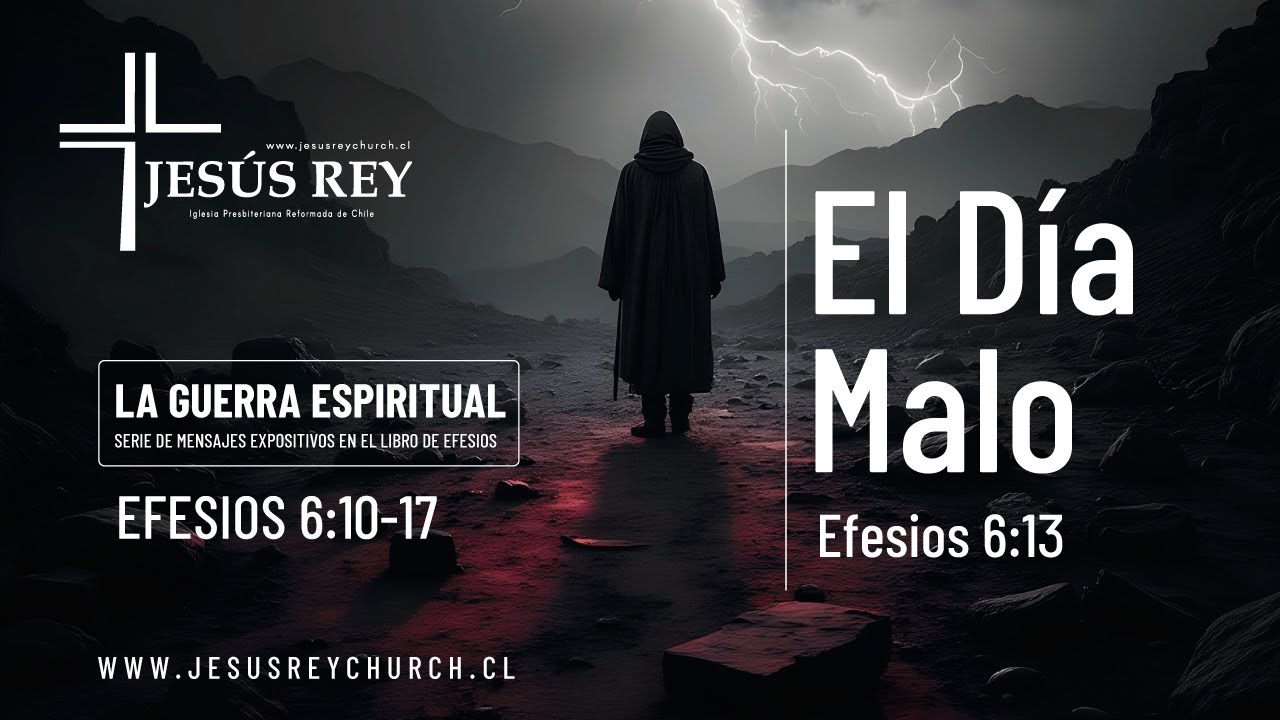 EL DÍA MALO -Efesios 6:13 - YouTube