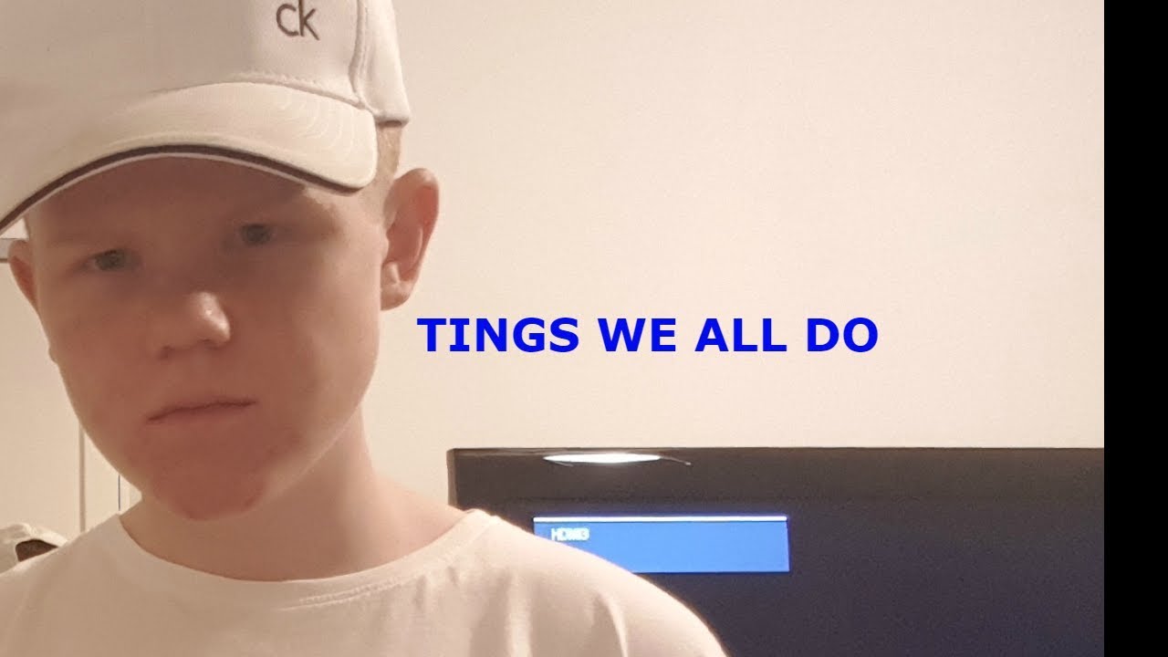 Things everyone does! - YouTube