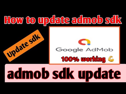 how to update admob sdk 2022 | admob sdk update policy| admob sdk kasy update kary | admob ...