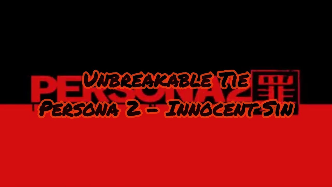 Unbreakable Tie - Letra Español - Persona 2 - YouTube
