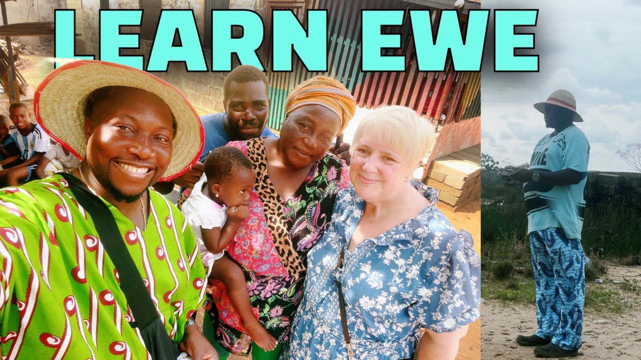 LEARN EWE LANGUAGE IN GHANA | SPEAK EWE WITH LOCALS IN VOLTA REGION ...
