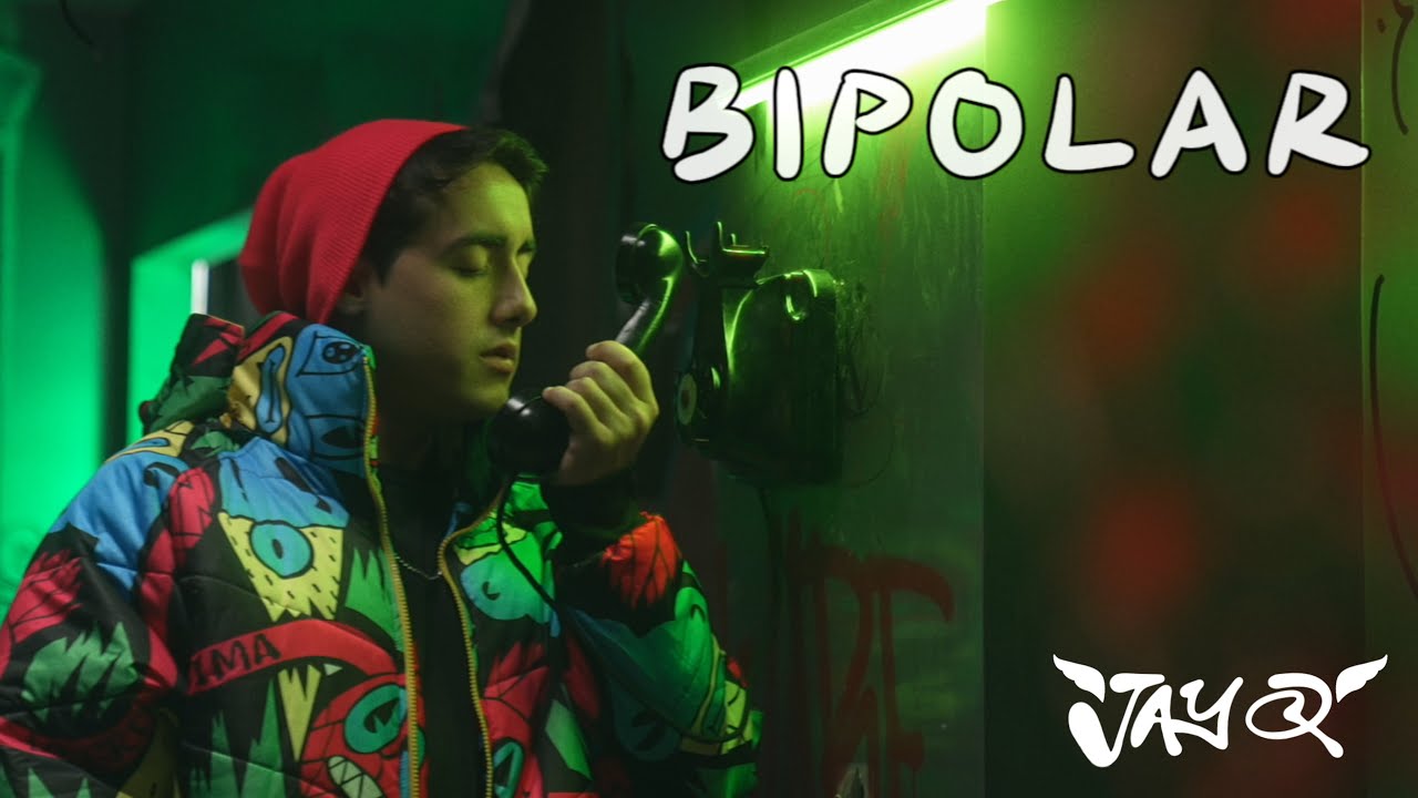 JAY Q - BIPOLAR (Video Oficial) - YouTube