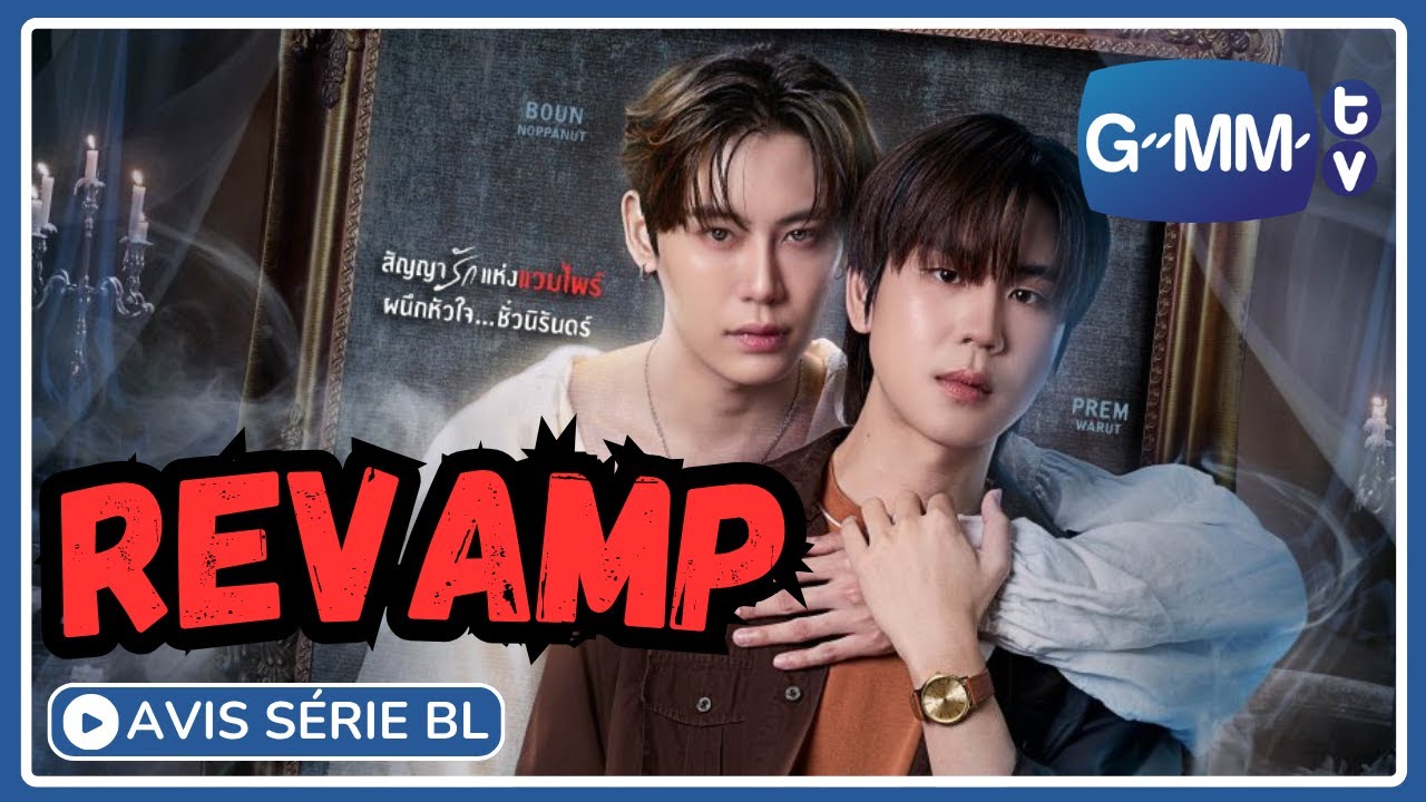 REVAMP : BL Vampire avec BOUN X PREM chez GMMTV - YouTube