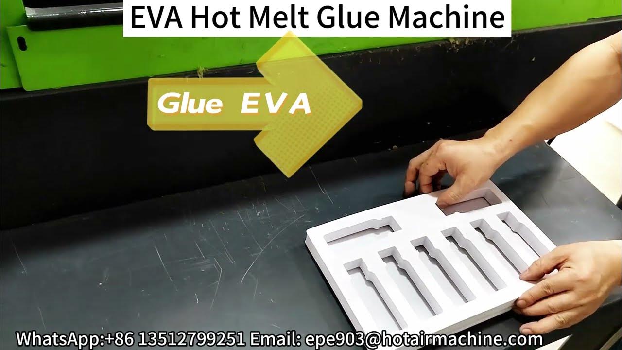 EVA Hot Melt Glue Machine | Gluing EVA Foam Inerst - YouTube