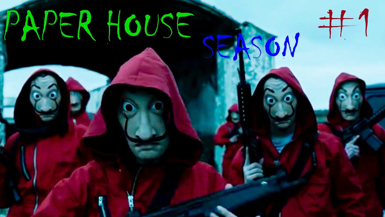 PAPER HOUSE SEASON #1 - YouTube