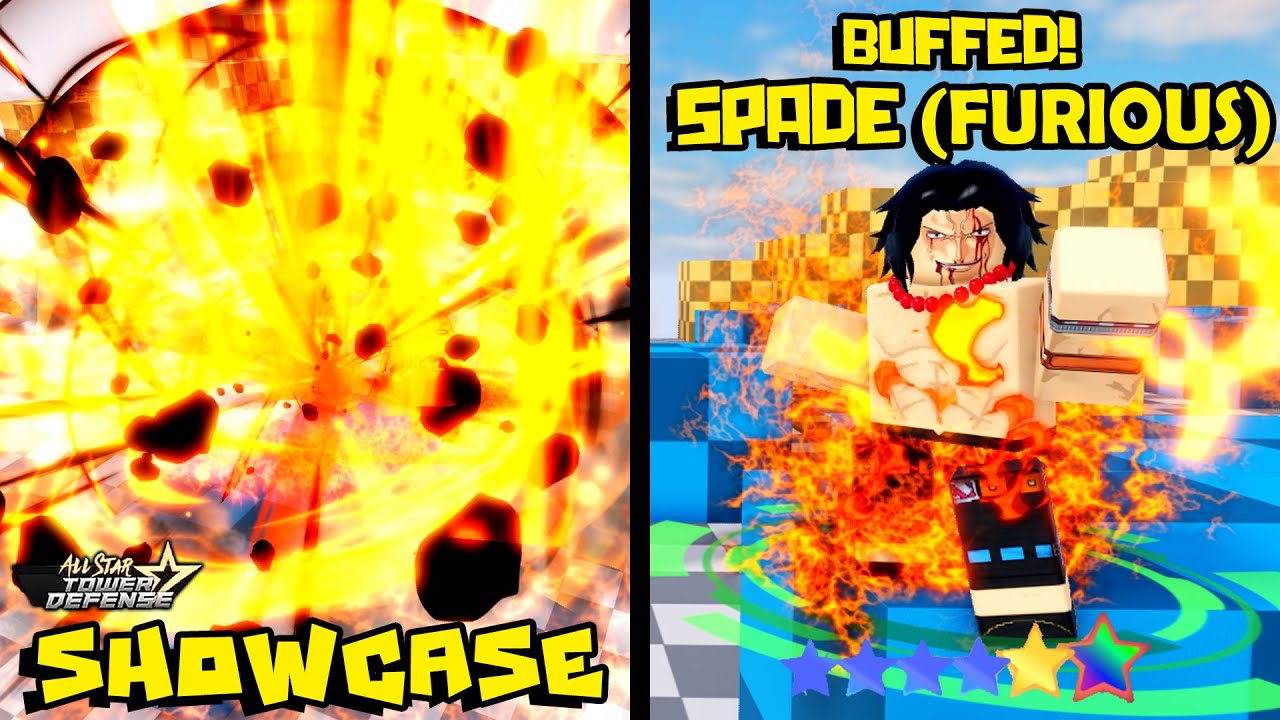 [BUFFED] LVL 175 SPADE FURIOUS 6⭐UNIT SHOWCASE - ALL STAR TOWER DEFENSE ...