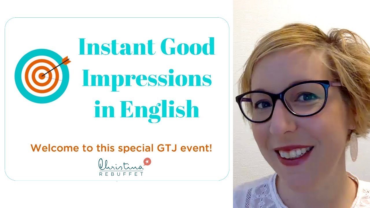 Instant Good Impressions in English - YouTube