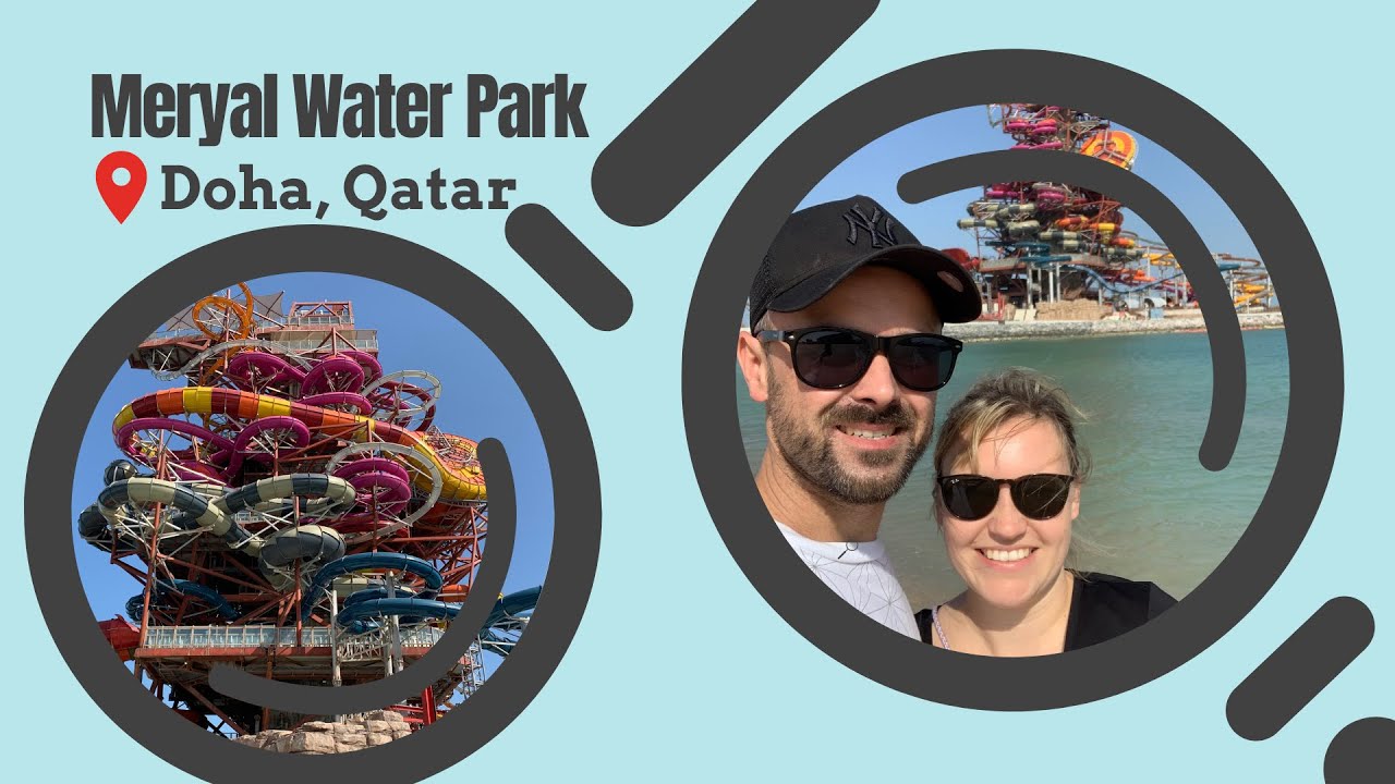 First Guests Ever at Meryal Water Park, Qatar! First Park Excursion by ...
