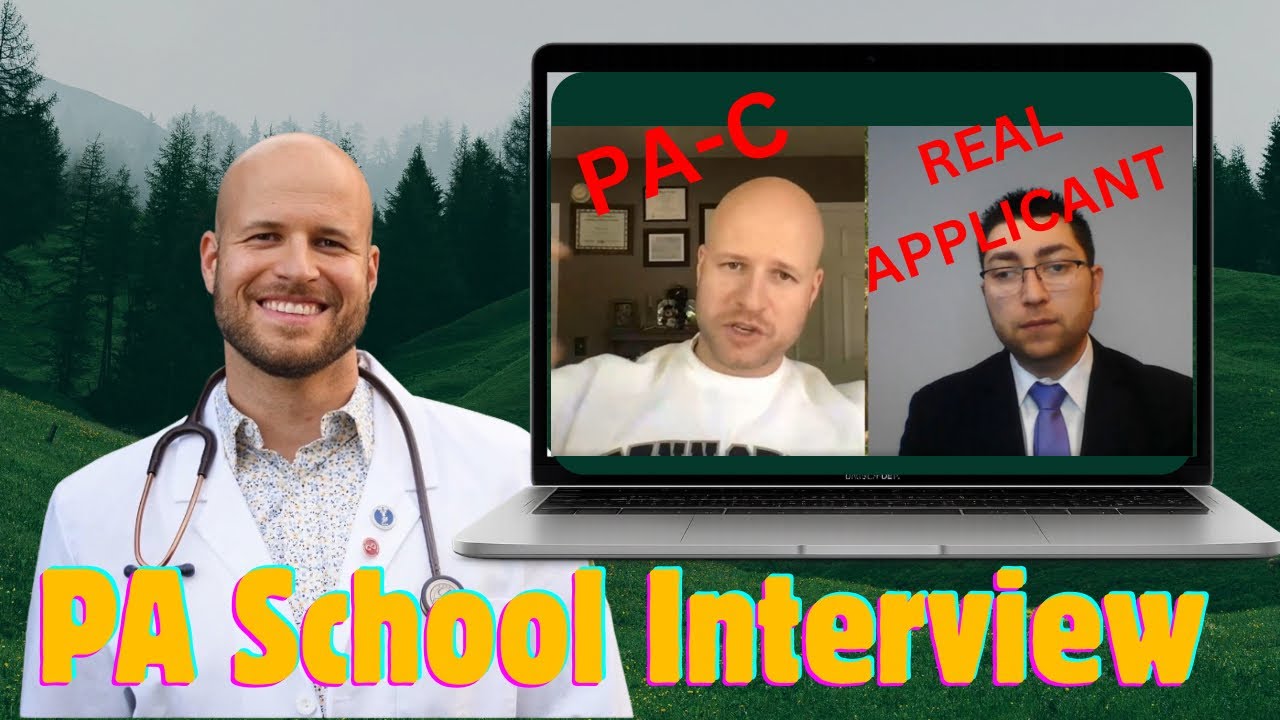 PA School Interview with Real Applicant (mock interview and feedback ...