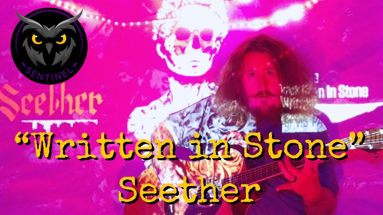 Written in Stone (Seether Cover) - Sentinel - YouTube