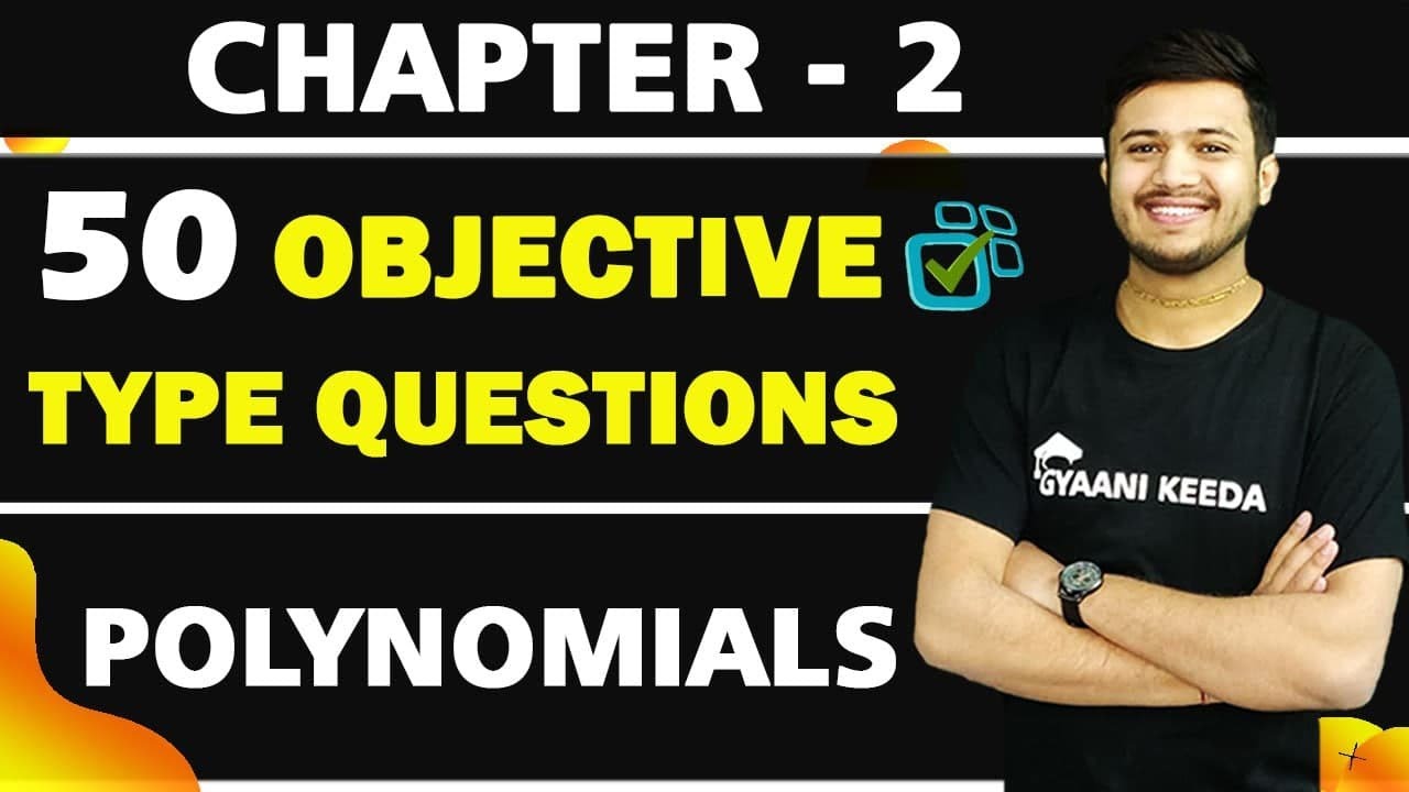 Chapter -2 Polynomials Objective Type Questions Term -1 Class X Maths ...