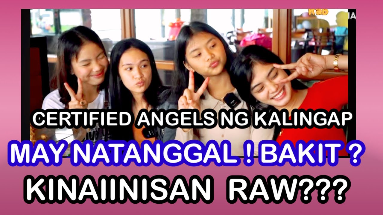 CERTIFIED KALINGAP ANGELS/ MAY NATANGGAL/ BAKIT? #kalingaprab - YouTube