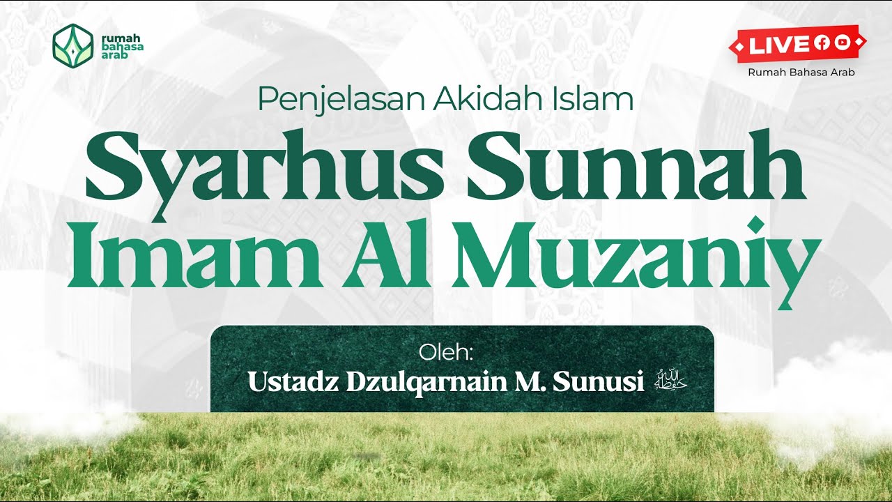7. Syarhus Sunnah Imam Al Muzaniy | Ustadz Dzulqarnain Muhammad Sunusi ...
