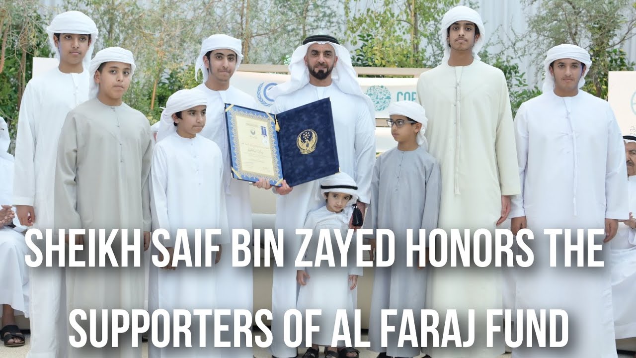 Sheikh Saif Bin Zayed Honors The Supporters Of Al Faraj Fund - YouTube