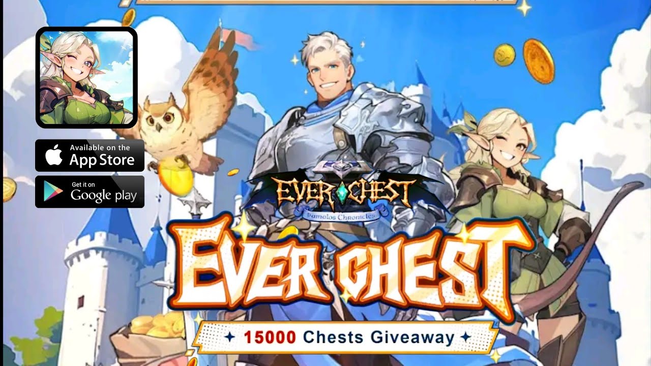 EverChest:15000 Chest Giveaway ( New Game ) Gameplay Android_IOS - YouTube
