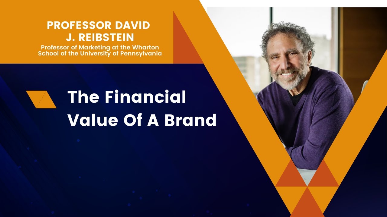 Prof David J Reibstein - The Financial Value of a Brand - YouTube