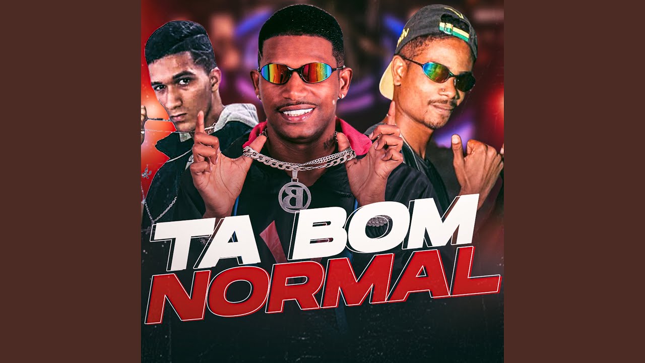 Ta Bom Normal - YouTube