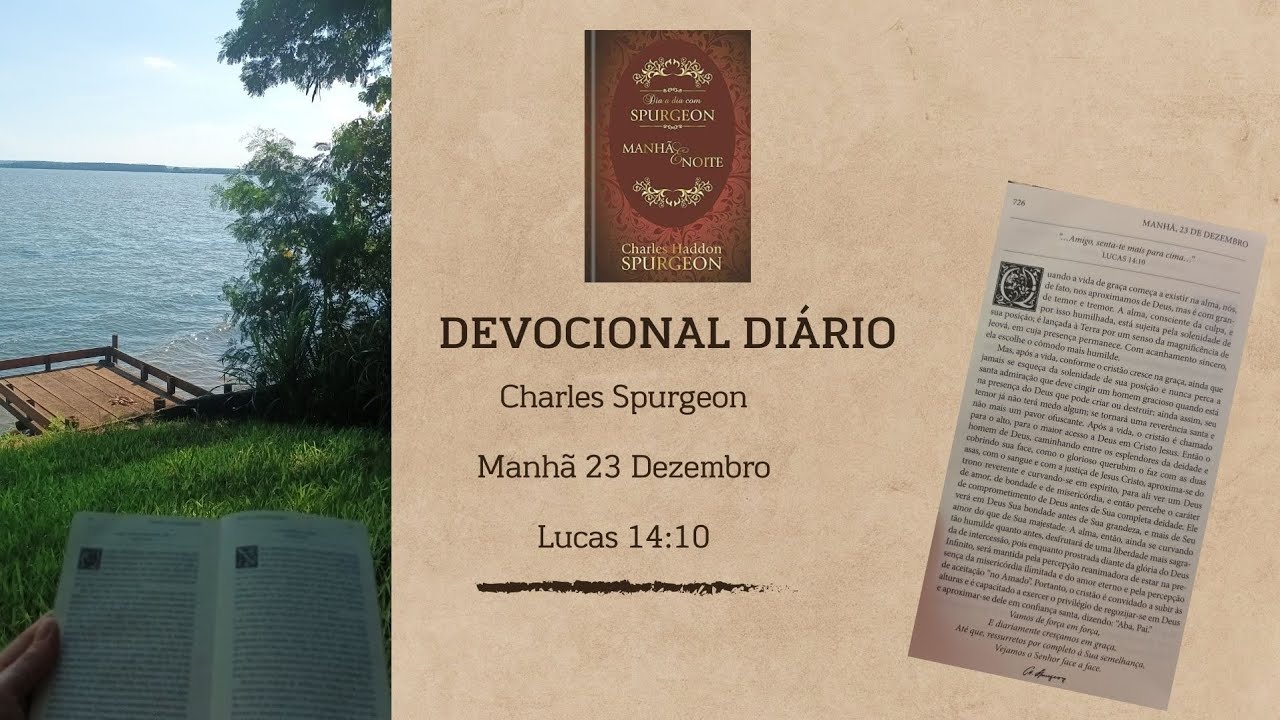 Devocional dia a dia com Spurgeon. Manhã 23 de Dezembro. Lucas 14:10 ...
