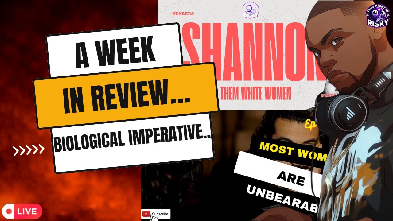 THE "BIOLOGICAL IMPERATIVE" WILL BE THE END OF US... | #TMBR WEEKEND ...