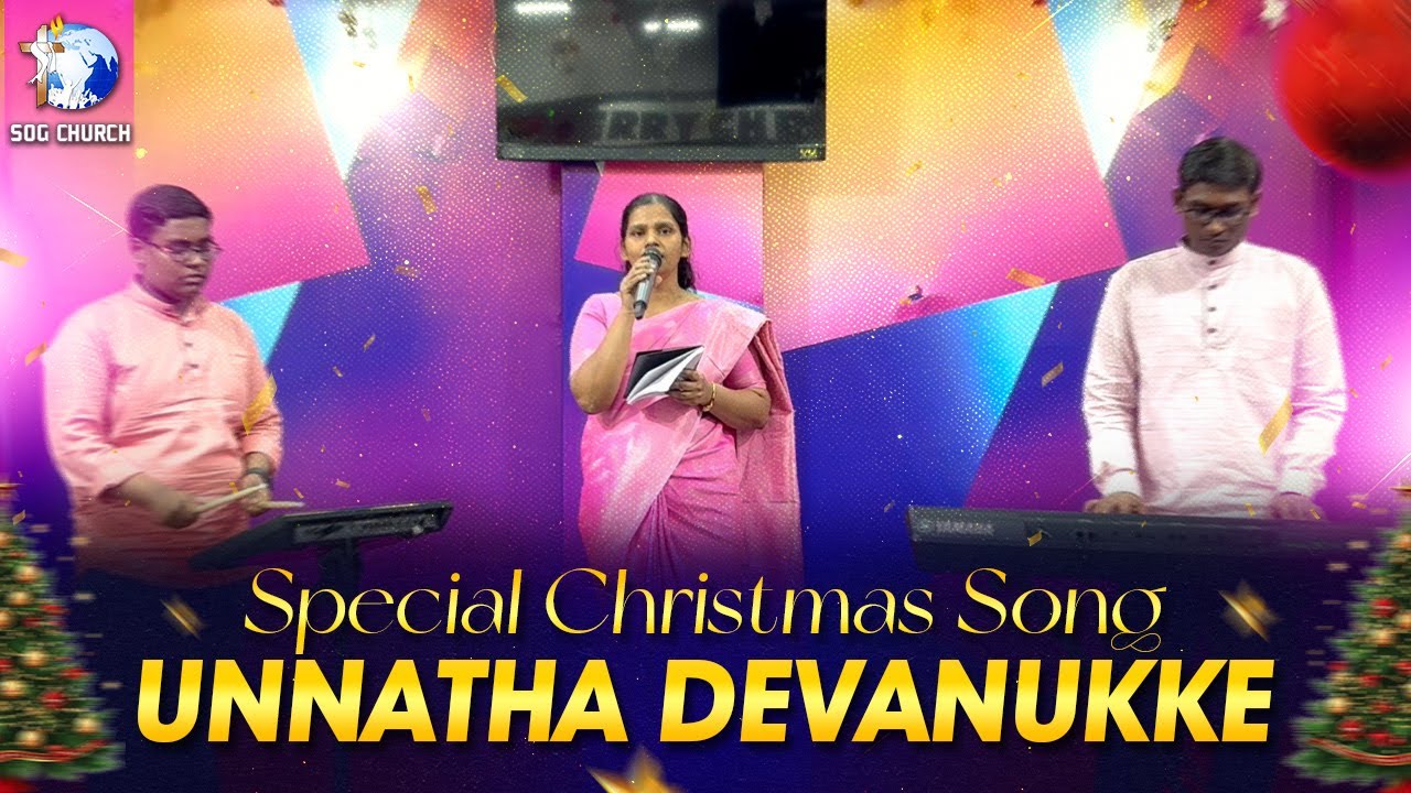 Unnatha Devanukke Magimai | Special Christmas Song | Christmas 2024 ...