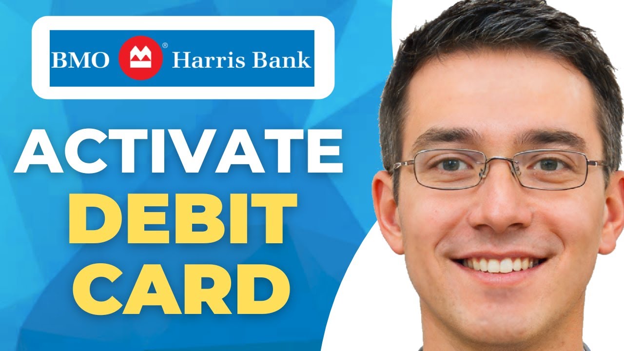 How To Activate BMO Harris Debit Card | 2025 | Step-by-Step - YouTube