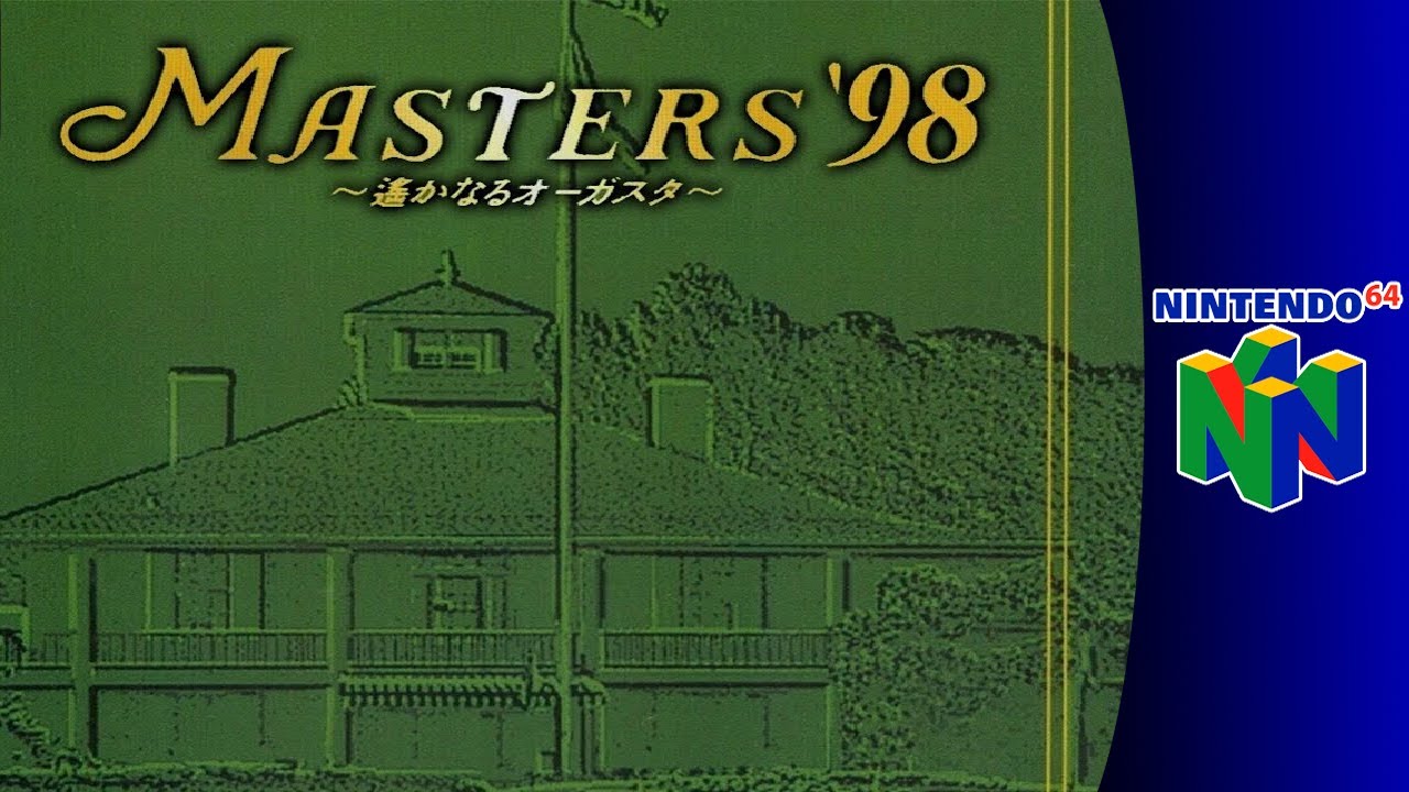 Nintendo 64 Longplay: Masters '98: Harukanaru Augusta - YouTube