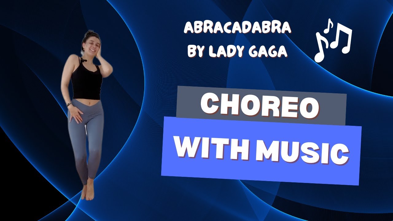 BEGINNER Dance Routine | Jazz Choreography - "Abracadabra" by Lady Gaga ...