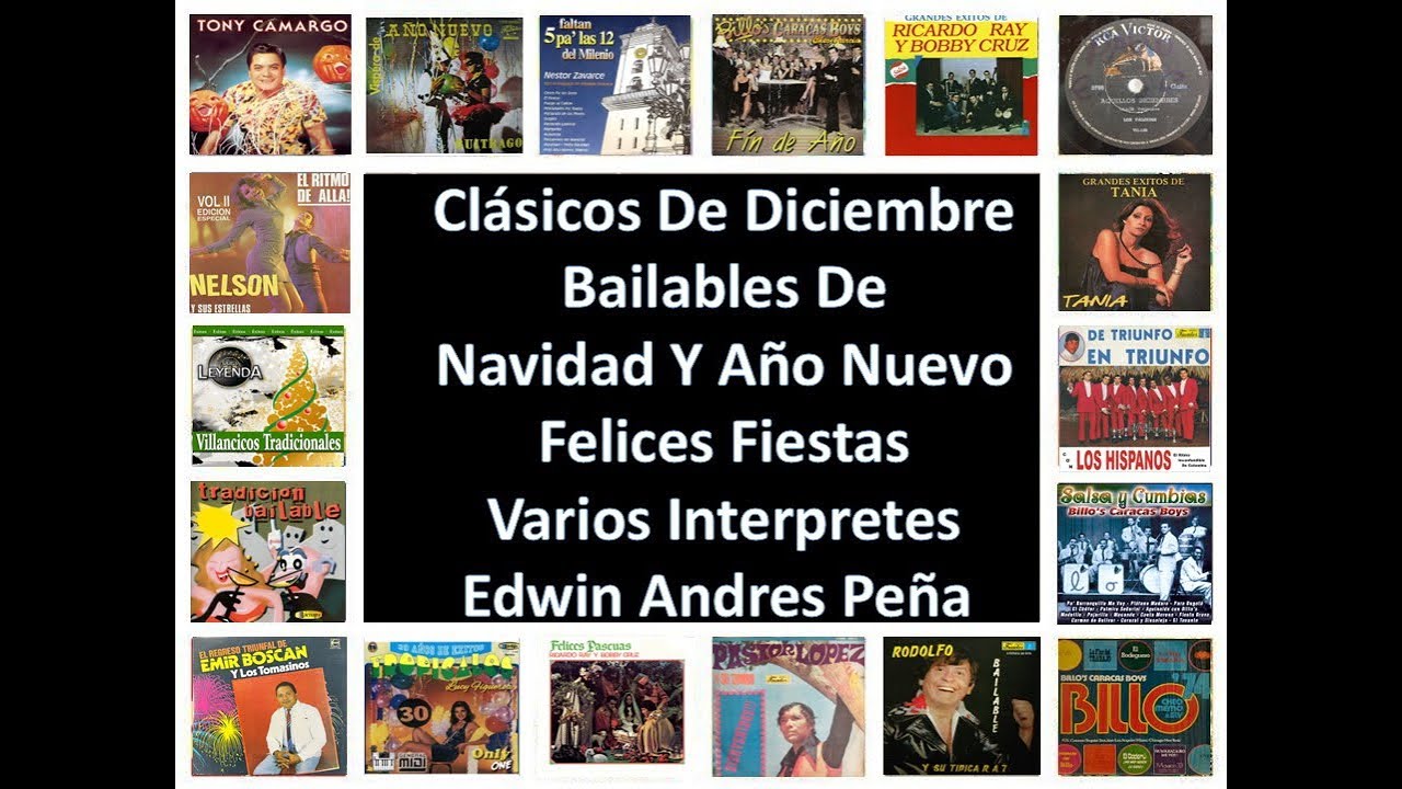 Clásicos De Diciembre Bailables De Navidad Y Año Nuevo Felices Fiestas ...