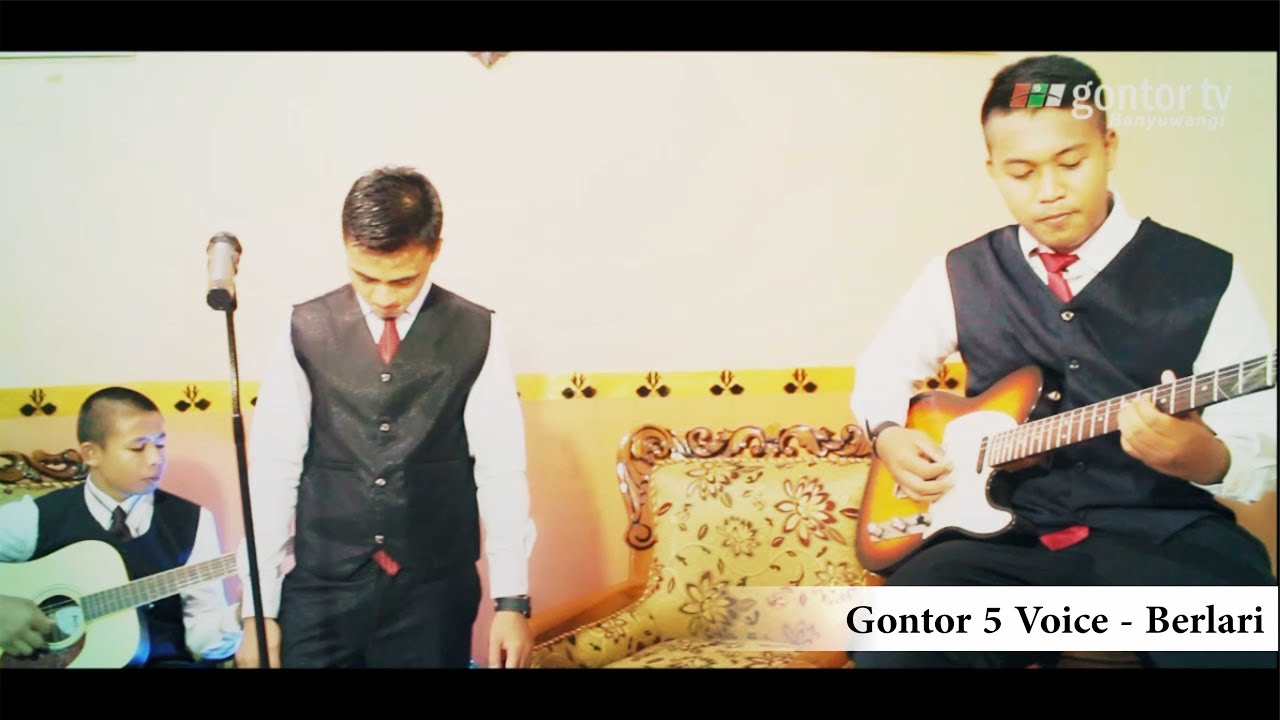 Lagu Gontor 2017 - Gontor 5 Voice - Berlari - YouTube