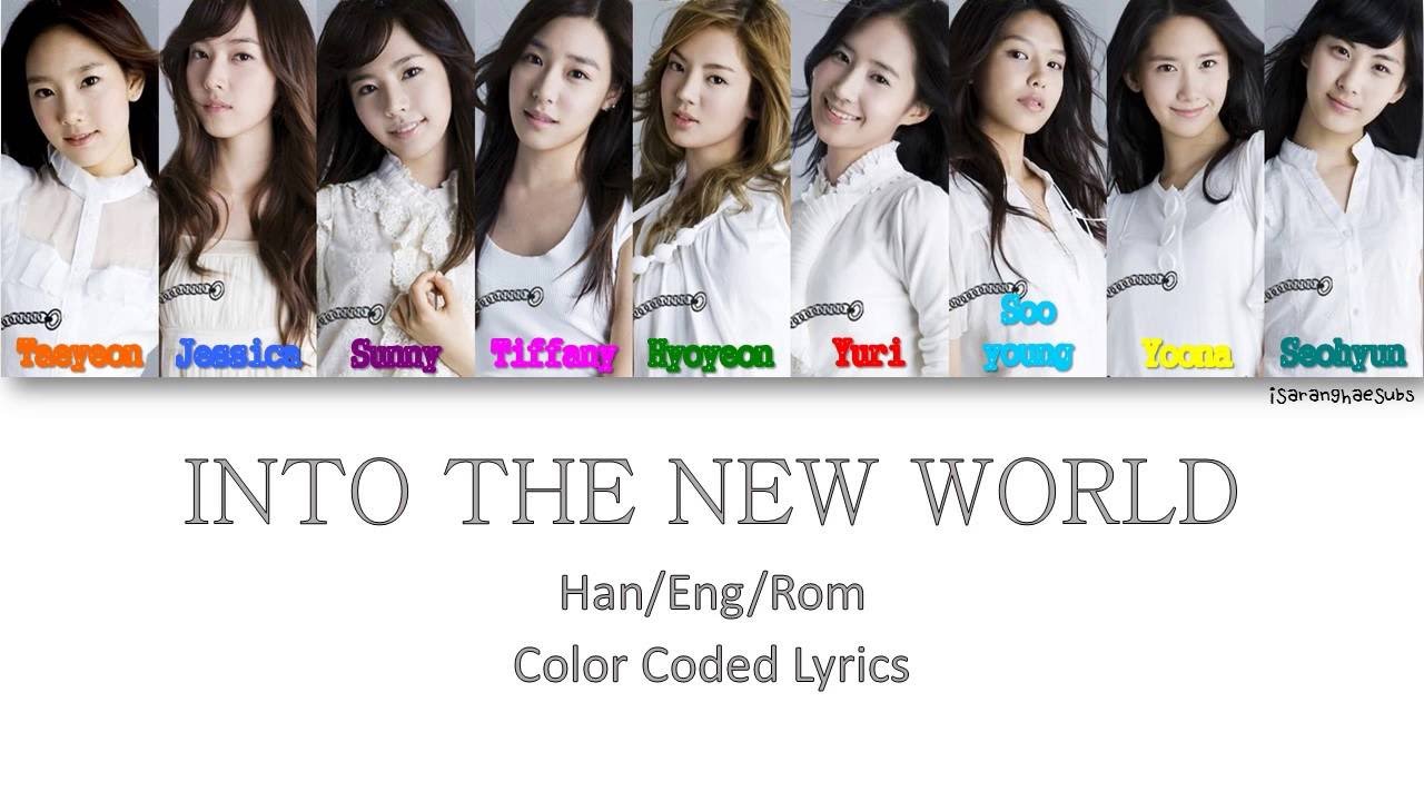 GIRLS’ GENERATION/SNSD (소녀시대) - INTO THE NEW WORLD (다시 만난 세계) [Color ...