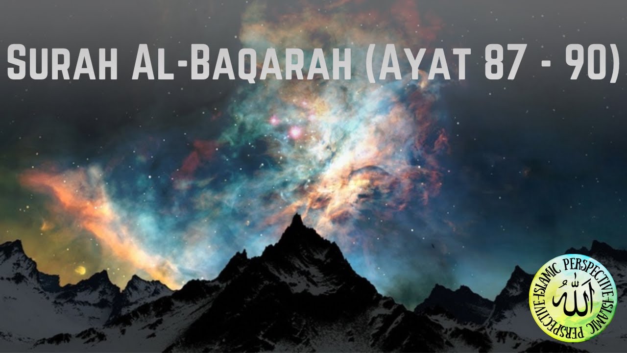 Surah Al Baqarah Ayat 87 90
