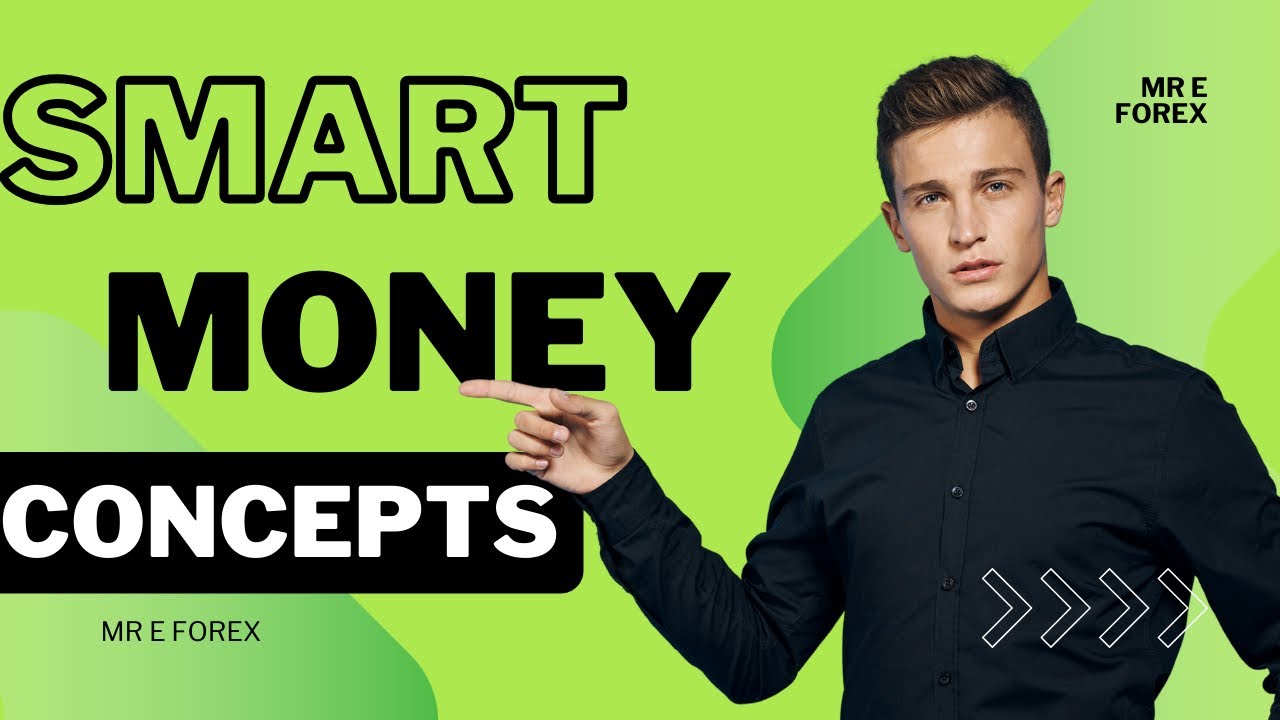 Understanding SMART MONEY CONCEPTS | Tutorial 0 - YouTube