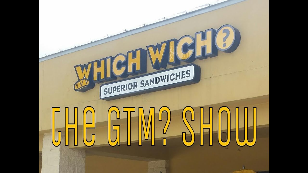 GTM? - Which Wich? The Wicked - YouTube