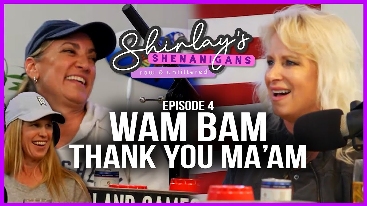 Ep 4 - Wam Bam Thank You Ma'am - YouTube