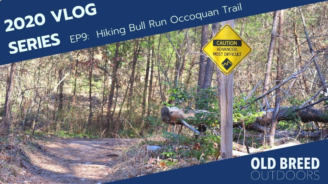 Hiking Bull Run Occoquan Trail | 2020 Vlog Series (Ep 9) - YouTube