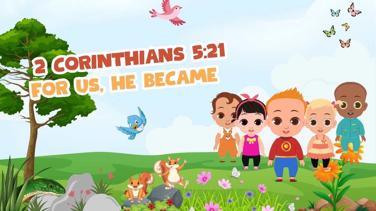Bible Bedtime Song for Kids 💤 | 2 Corinthians 5:21 Sing-Along Christian ...