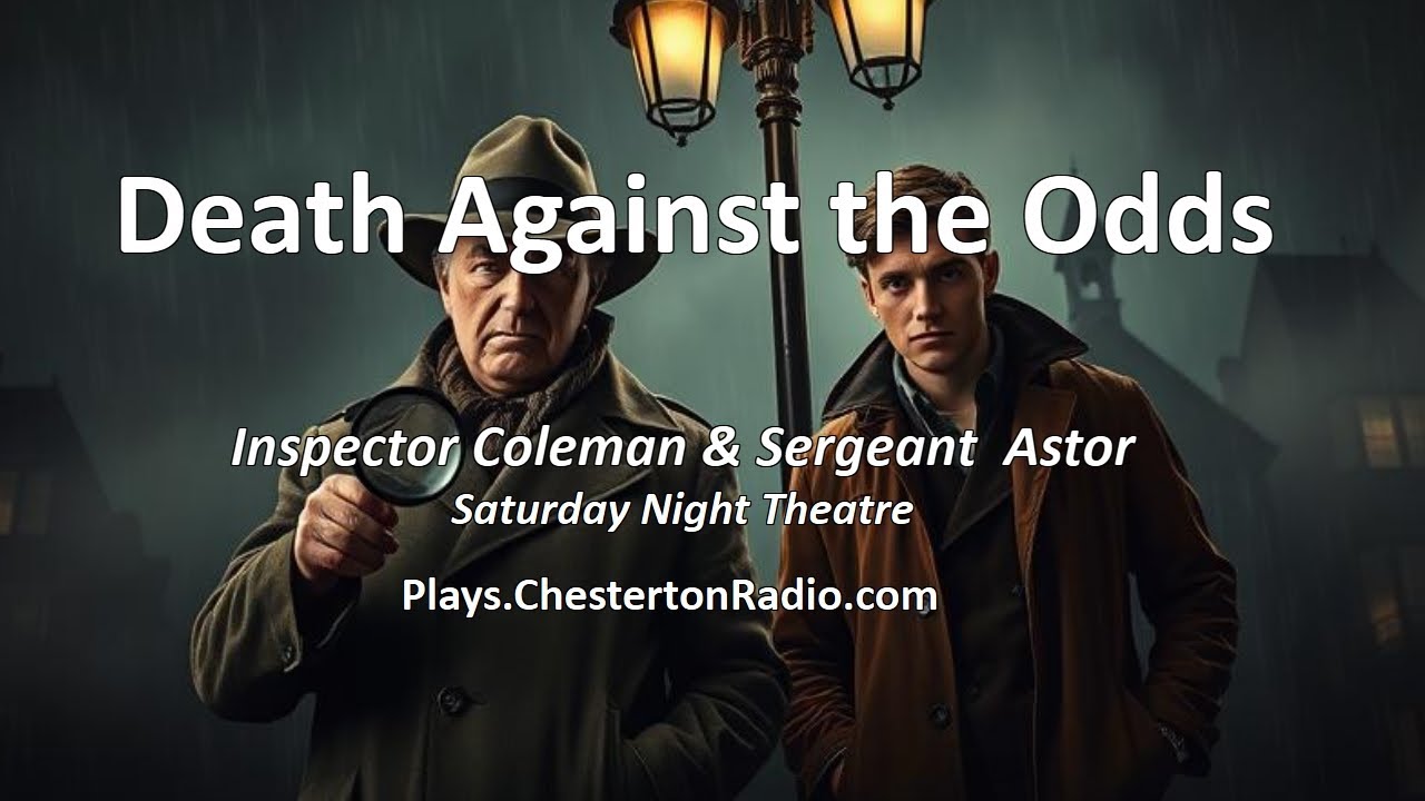 Death Against the Odds | Inspector Coleman & Sergeant Astor | Saturday ...