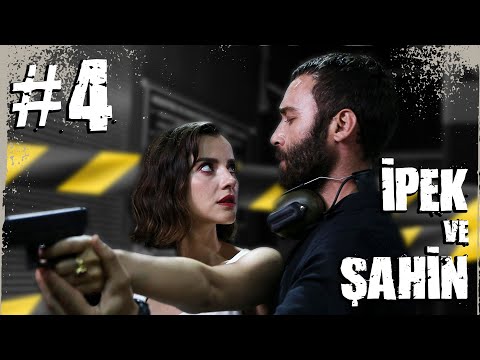 İpek ve Şahin - Part 4