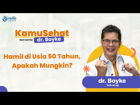 Hamil di Usia 50 Tahun, Apakah Masih Mungkin? || KamuSehat bersama dr. Boyke