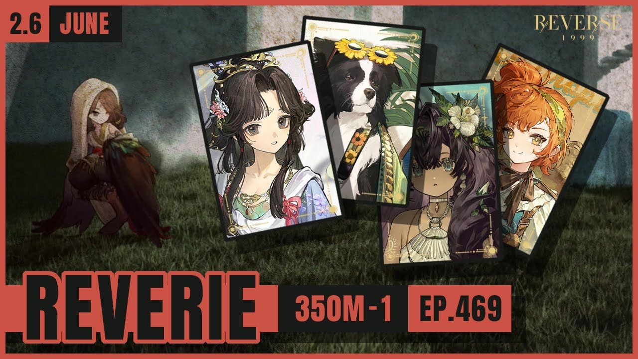 [2.6] Reverie 350M-1 with Jiu, Pickles, Fatutu, Lopera | Showcase EP ...