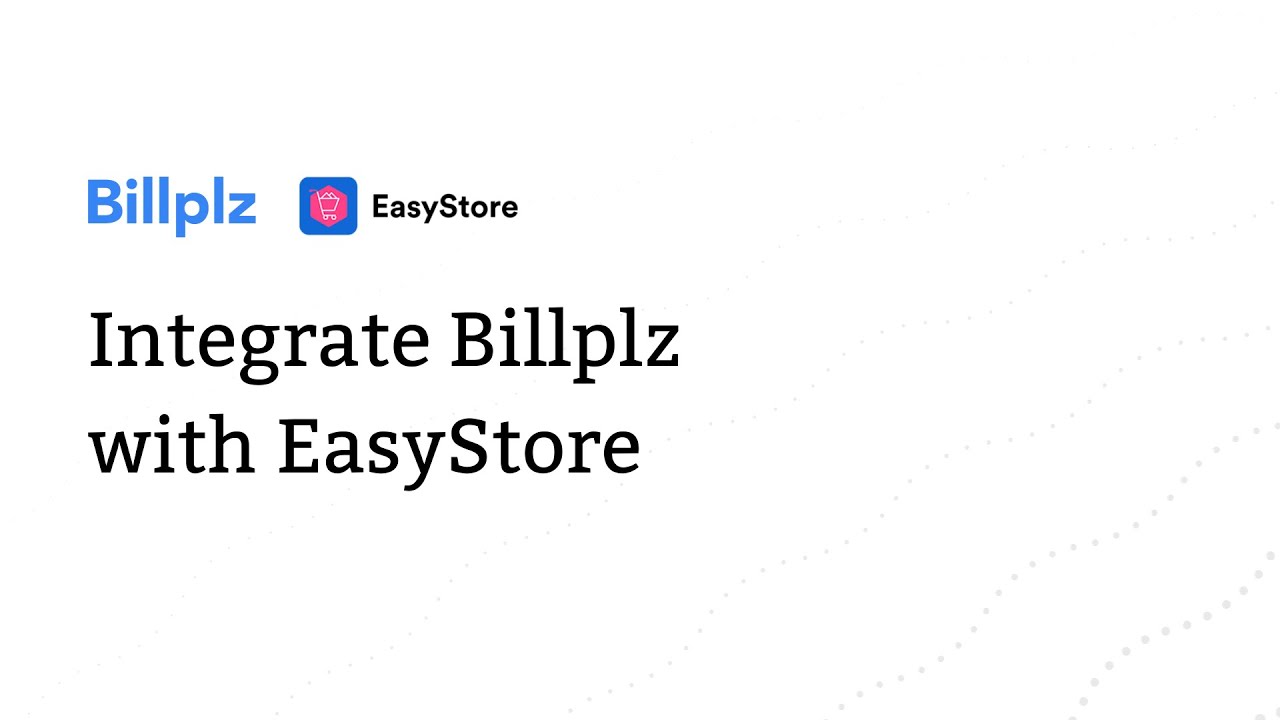 Integrate Billplz with EasyStore - YouTube