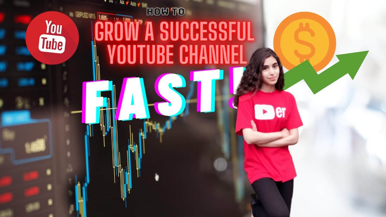 How to grow a SUCCESSFUL YouTube channel FAST!! - YouTube