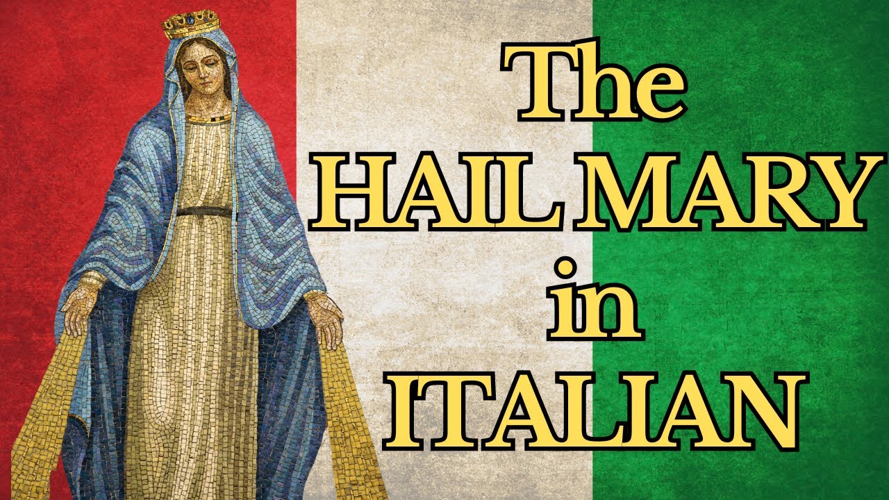 "The Hail Mary" in Italian (with subtitles) | Prayed 5 times for ...